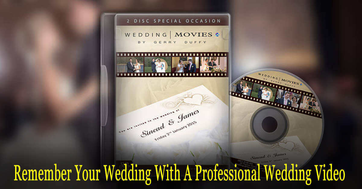 Wedding Videos on DVD by Gerry Duffy Professional Videography